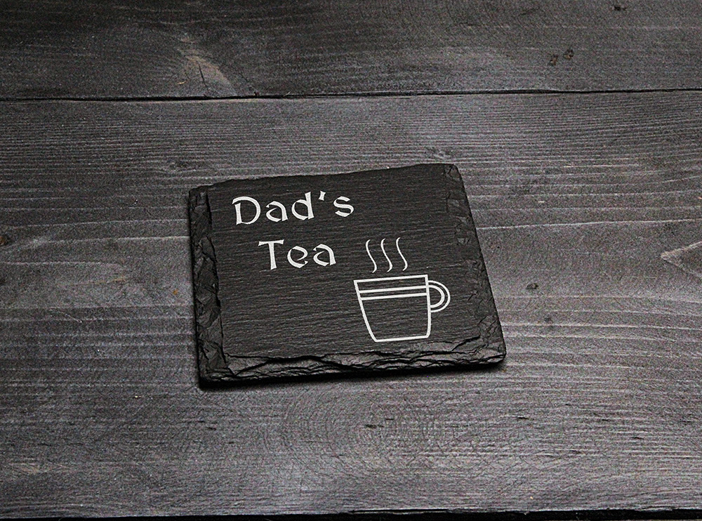 Slate Coasters : Square Welsh Slate Coaster - Dad's Tea'